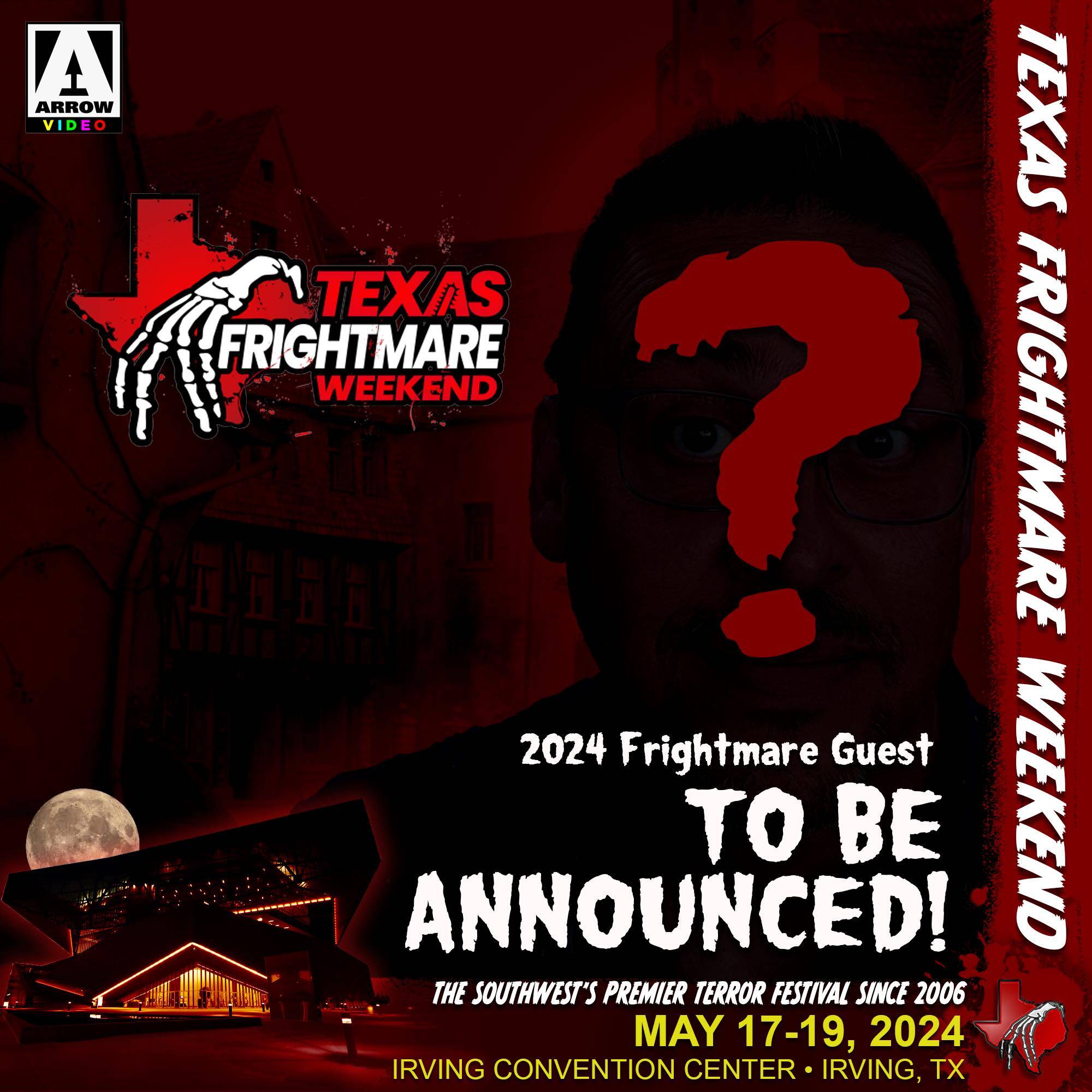 GUESTS – Texas Frightmare Weekend | May 17-19, 2024